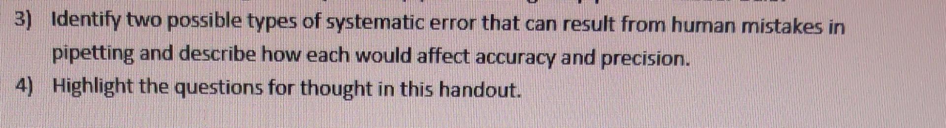 Solved 3) Identify two possible types of systematic error | Chegg.com Solved 3) Identify two possible types of systematic error | Chegg.com