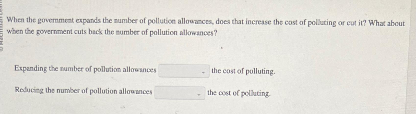 Solved When the government expands the number of pollution | Chegg.com