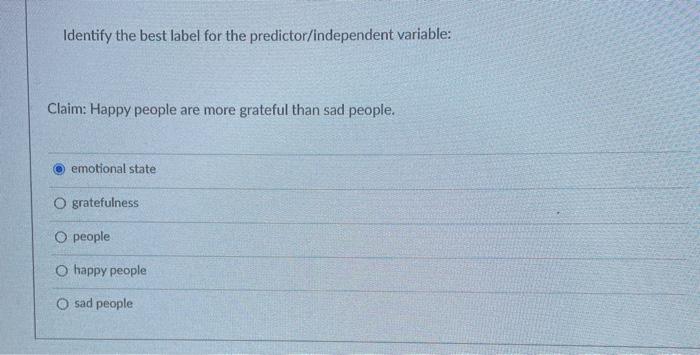 Solved Identify the best label for the predictor/independent | Chegg.com
