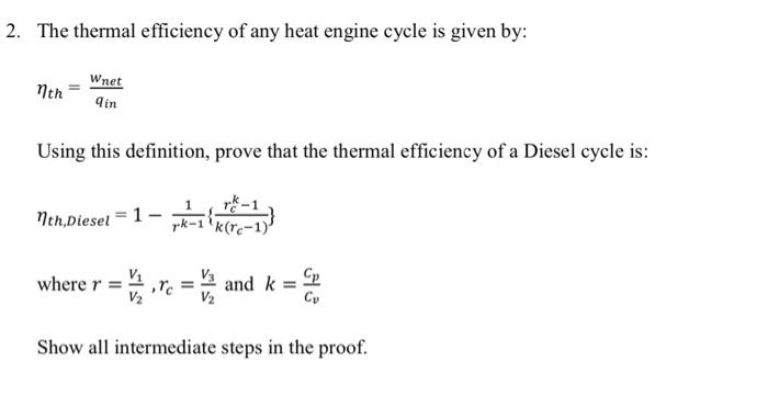 Solved 2. The thermal efficiency of any heat engine cycle is | Chegg.com