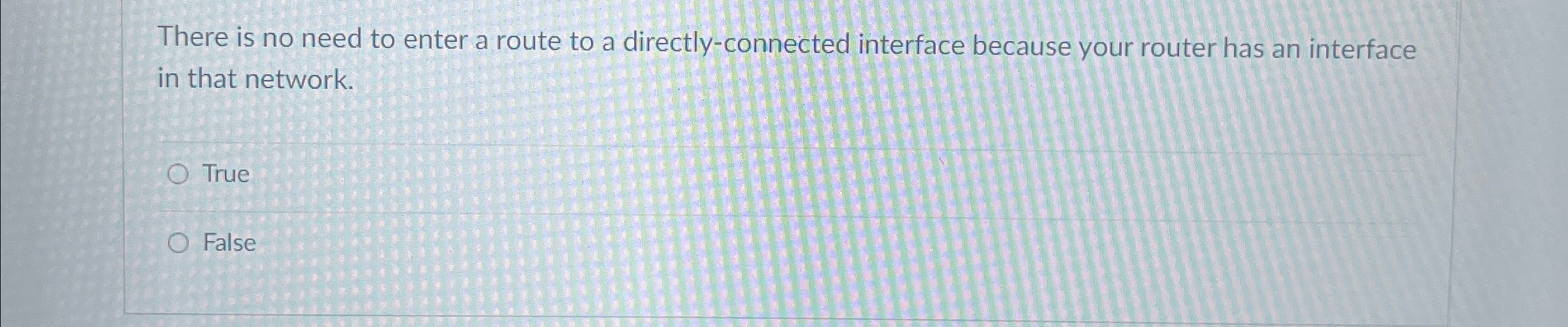 Solved There is no need to enter a route to a | Chegg.com