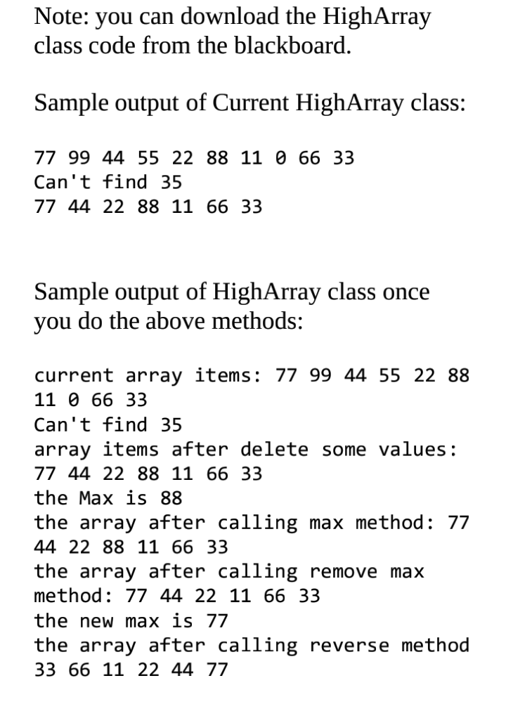 Solved To the HighArray class in the highArray.java program | Chegg.com
