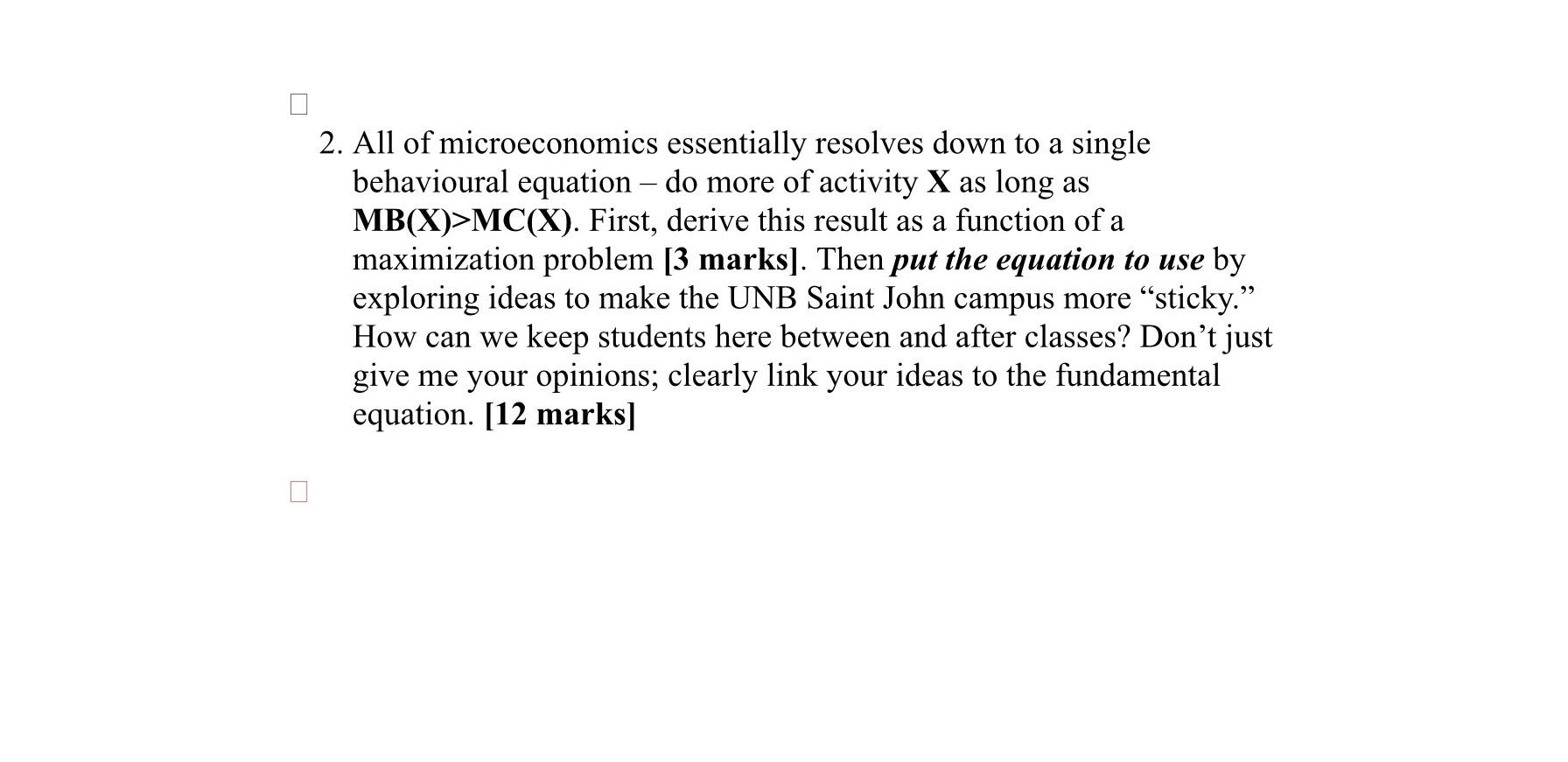 Solved All of microeconomics essentially resolves down to a | Chegg.com
