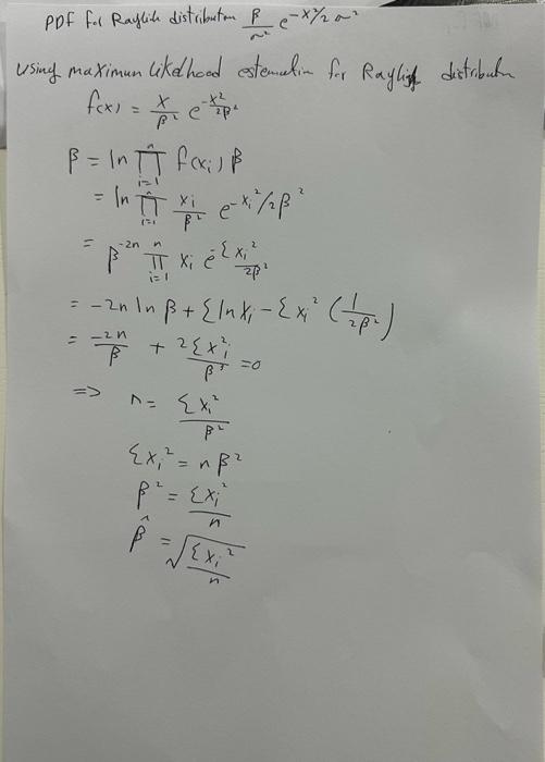 Solved this is a maximum likelihood of rayleigh | Chegg.com