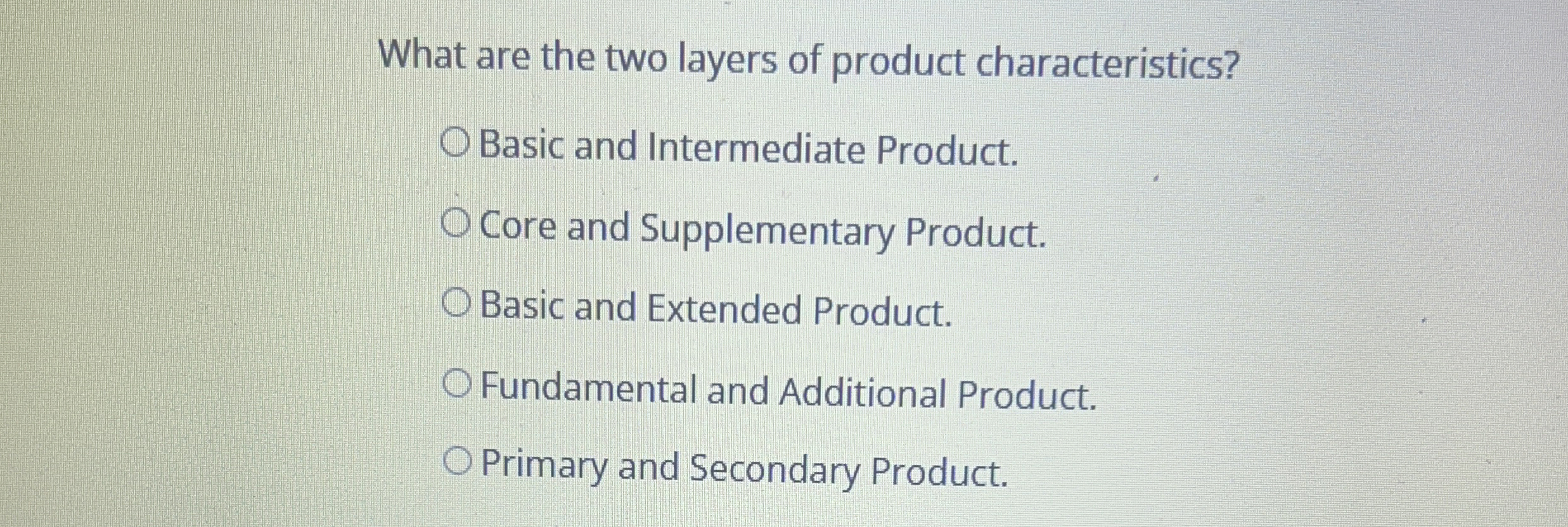 Solved What are the two layers of product | Chegg.com