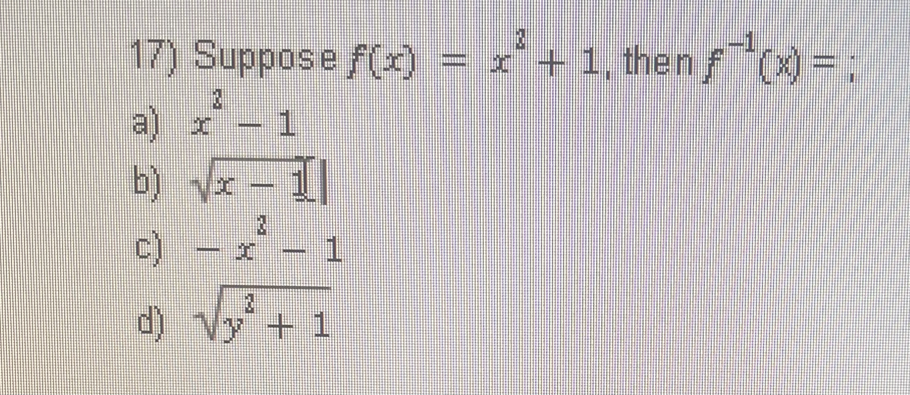 Solved Suppose f(x)=x2+1, ﻿then | Chegg.com