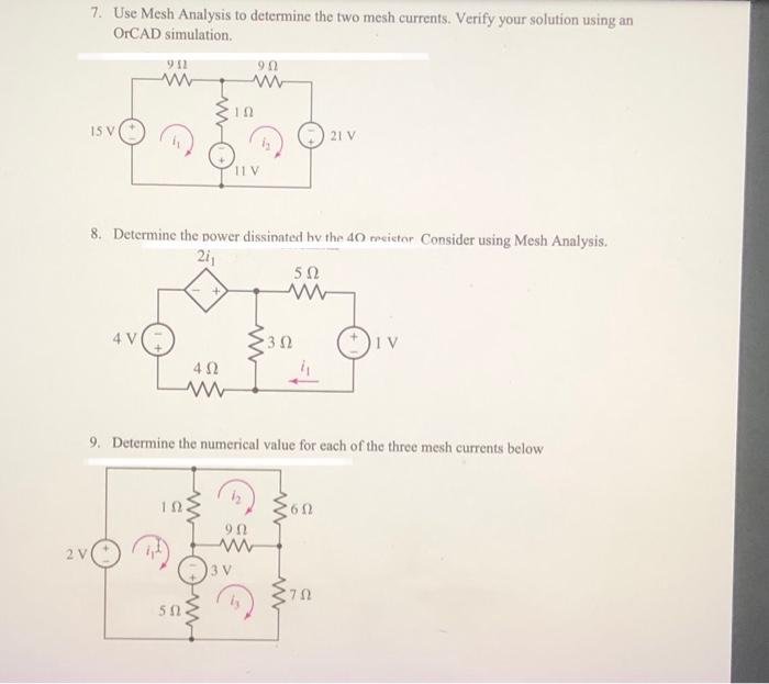 Solved 7. Use Mesh Analysis to determine the two mesh | Chegg.com