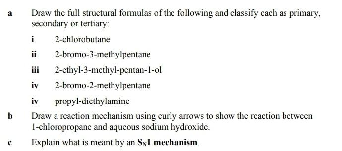 Solved a Draw the full structural formulas of the following | Chegg.com