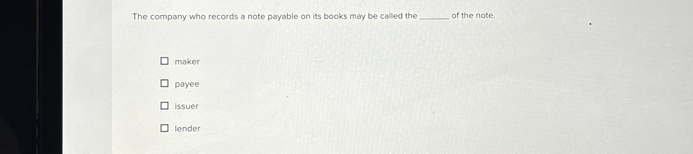 Solved The company who records a note payable on its books | Chegg.com