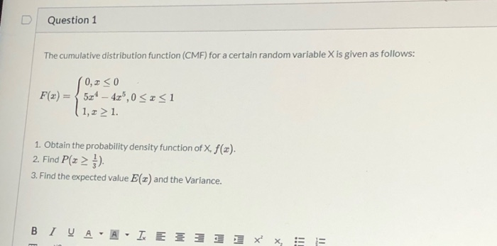 Solved Question 1 The cumulative distribution function (CMF) | Chegg.com