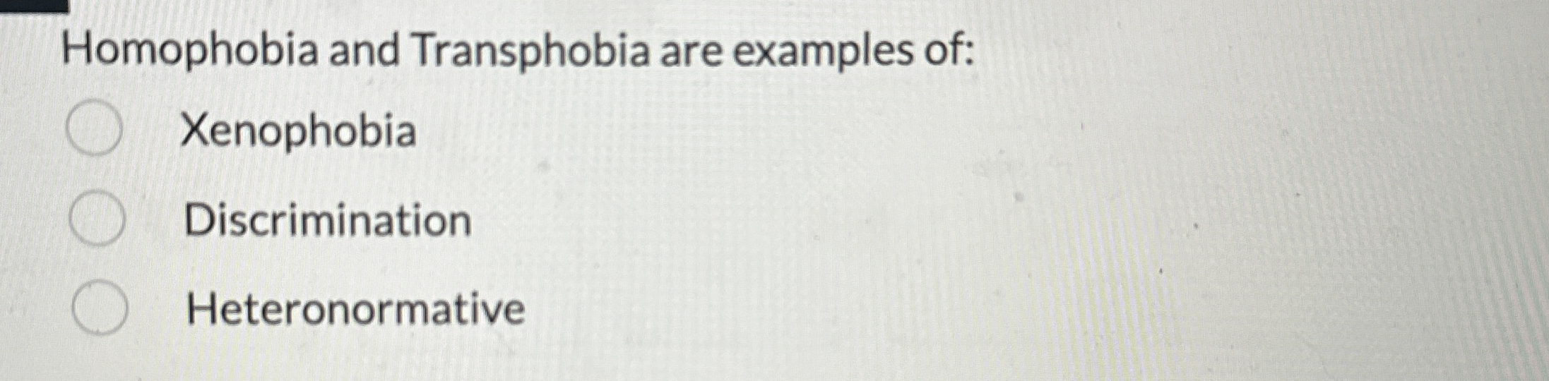 Solved Homophobia and Transphobia are examples | Chegg.com