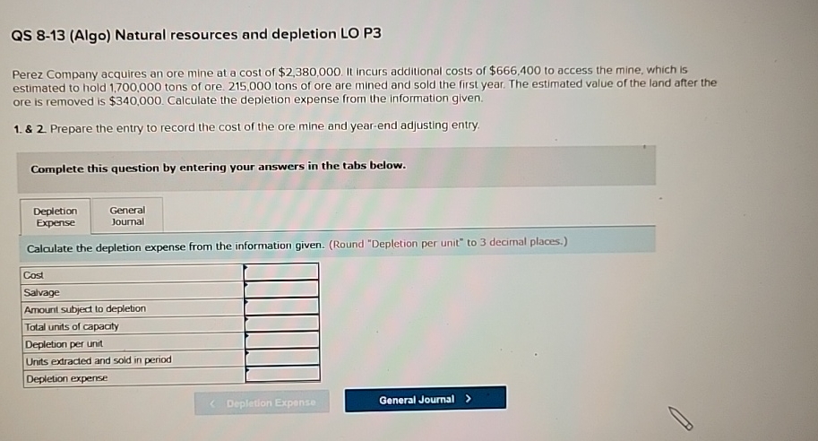 Solved QS 8-13 (Algo) ﻿Natural resources and depletion LO | Chegg.com