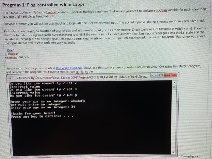 Solved Program 1 Flag Controlled While Loops In A 