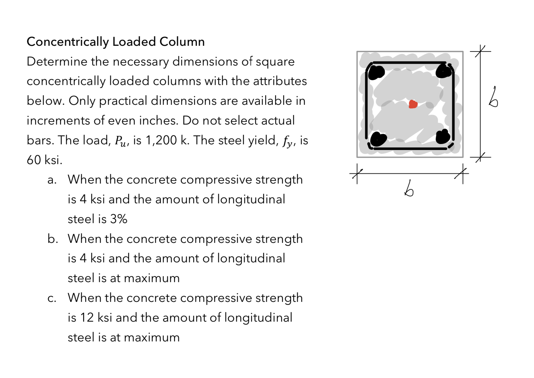 Solved Concentrically Loaded ColumnDetermine the necessary | Chegg.com