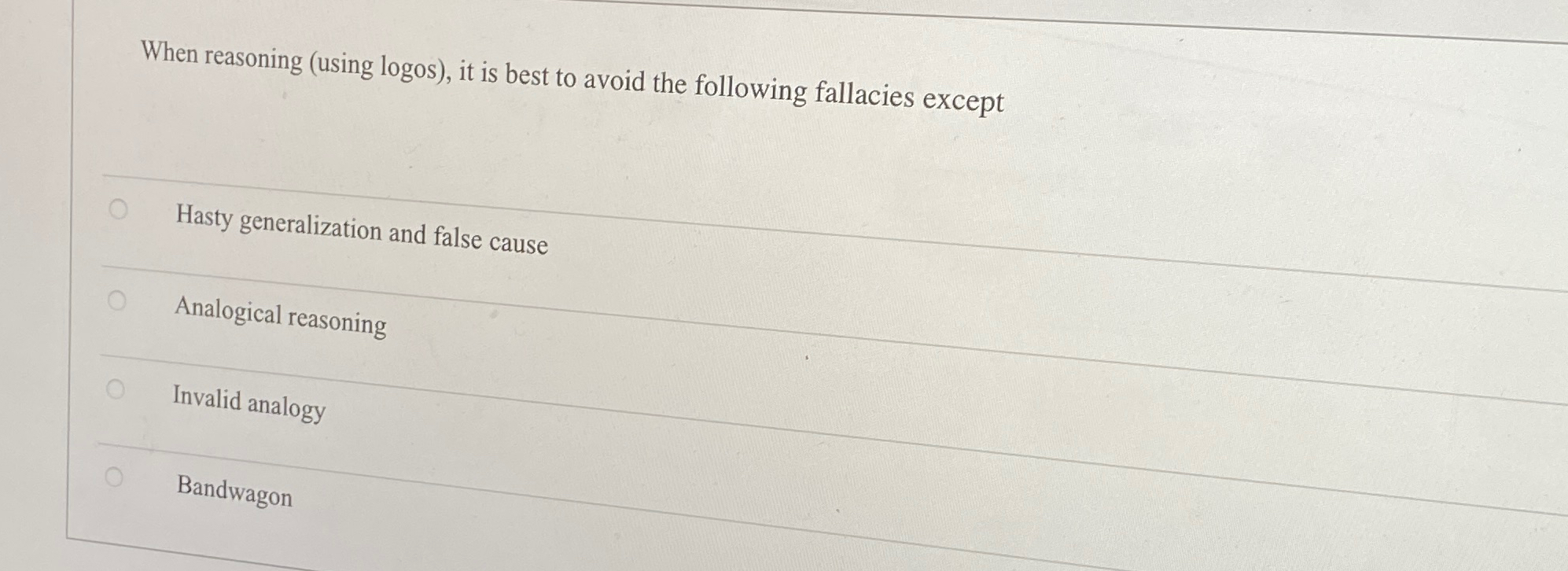 When reasoning (using logos), ﻿it is best to avoid | Chegg.com