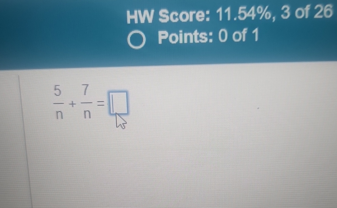 Solved HW Score: 11.54%,3 ﻿of 26 ﻿Points: 0 ﻿of 15n+7n= | Chegg.com