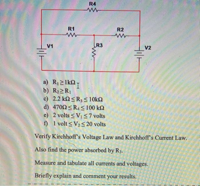 Solved R4 R1 R2 V1 R3 w V2 HHH a) R21ks 1 b) R2R c) 2.2 k22 | Chegg.com