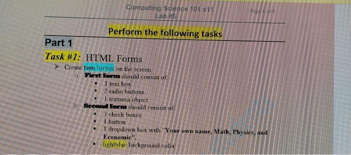 Solved Task #1: HTML Forms Create two forms on the screen | Chegg.com