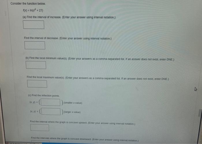 Solved Consider The Function Below F X Ln X4 27 A Find