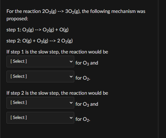 Solved For the reaction 2O3(g)--> 3O2(g), ﻿the following | Chegg.com