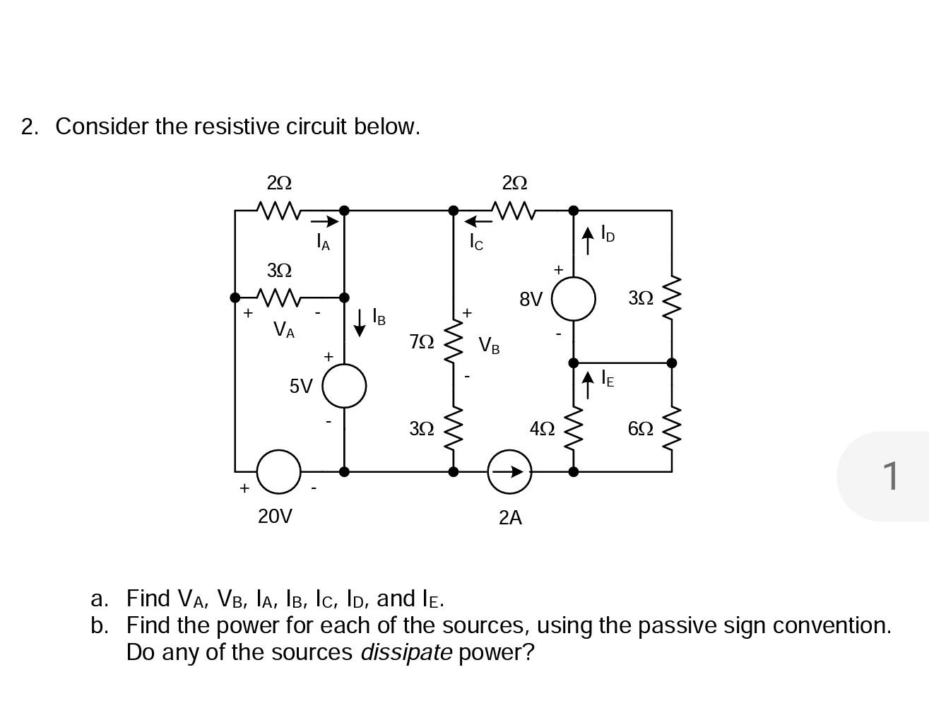 Solved 2. Consider the resistive circuit below. a. Find | Chegg.com