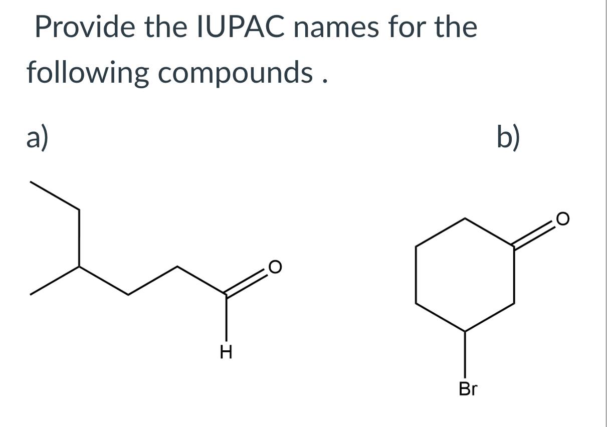 Solved Provide the IUPAC names for thefollowing compounds | Chegg.com