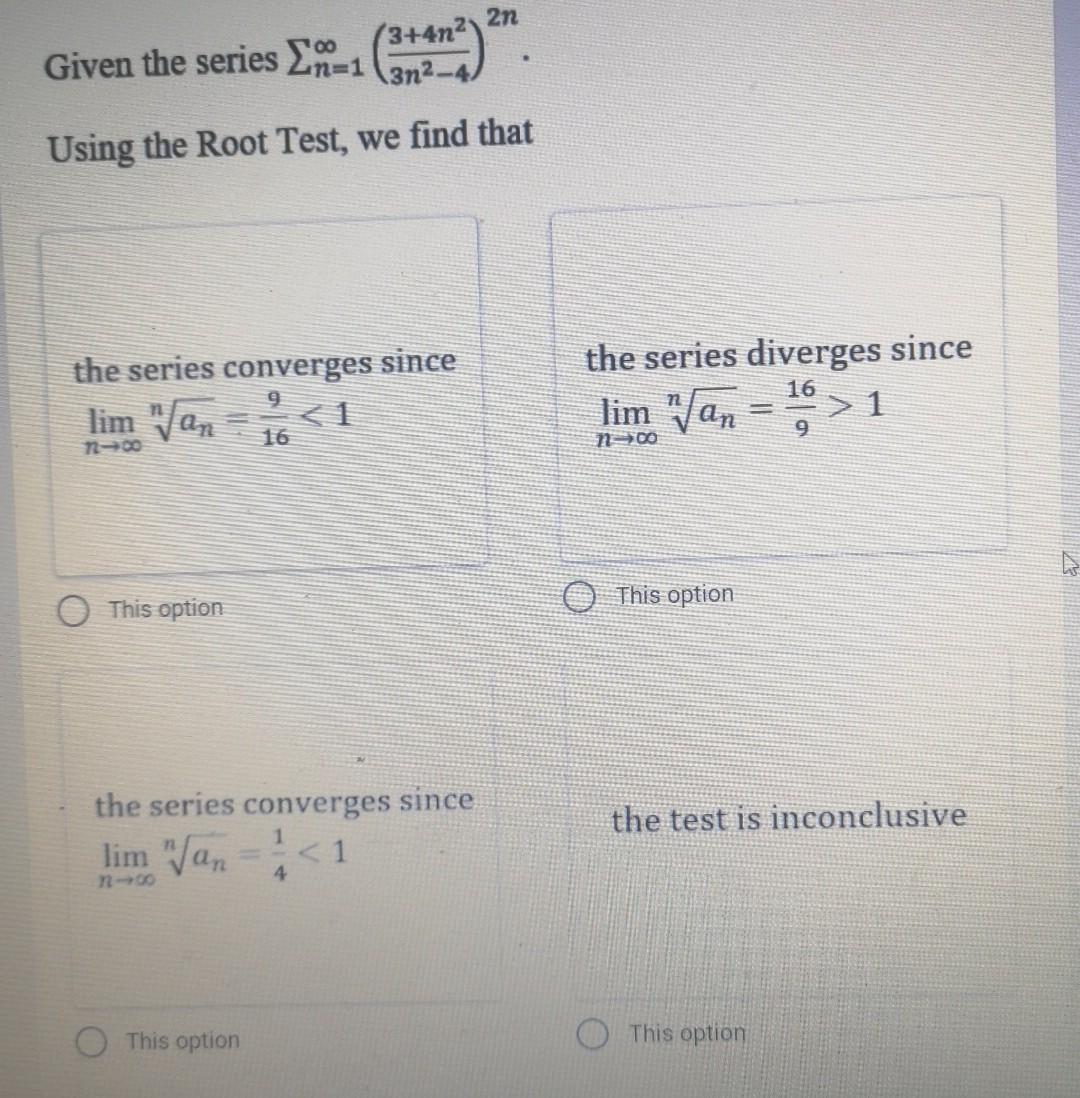 Solved 2n (3+4n2 Given the series 2n=1(3m2 Using the Root | Chegg.com