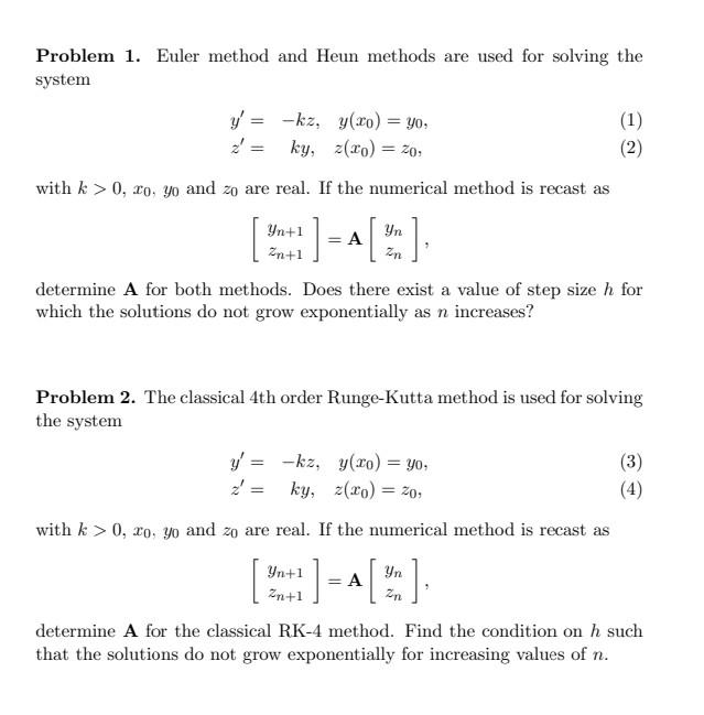 Solved Problem 1. Euler method and Heun methods are used for | Chegg.com