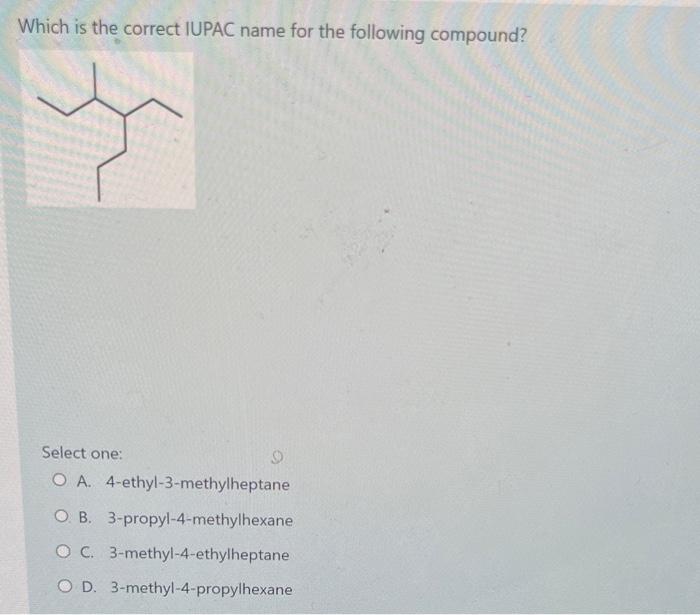 Solved Which is the correct IUPAC name for the following | Chegg.com