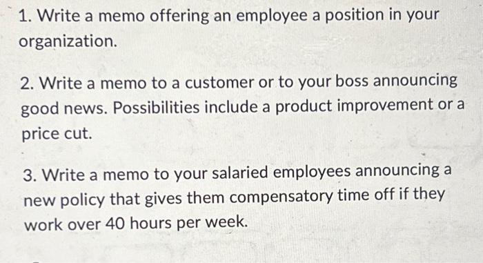 Solved 1. Write a memo offering an employee a position in | Chegg.com