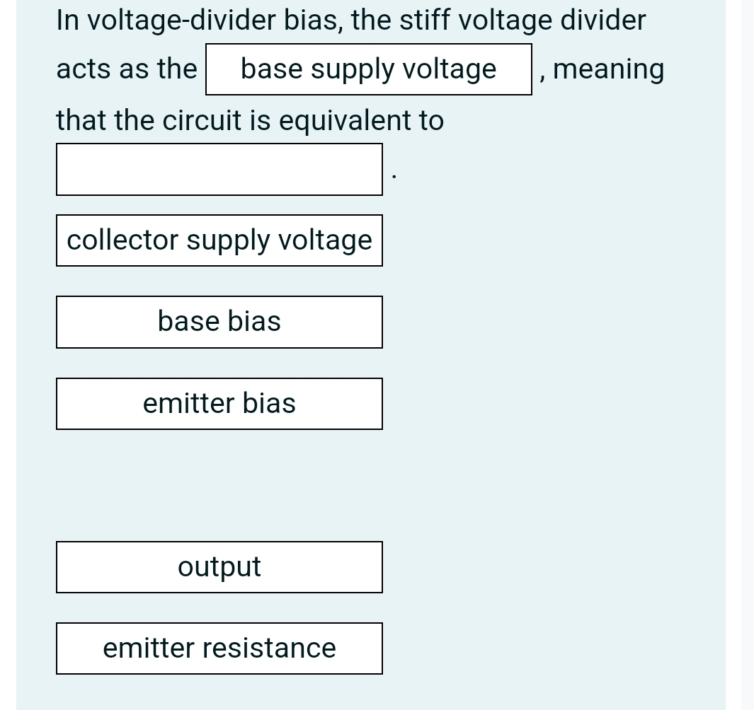 Solved In voltage-divider bias, the stiff voltage divider | Chegg.com