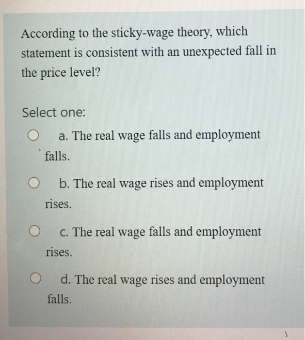 Solved According to the sticky-wage theory, which statement | Chegg.com