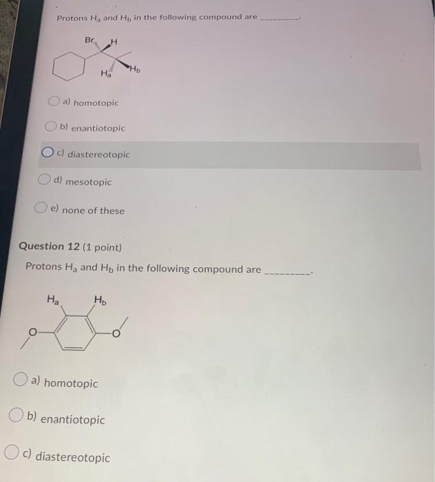 Solved Protons H, and Hb in the following compound are Br H | Chegg.com