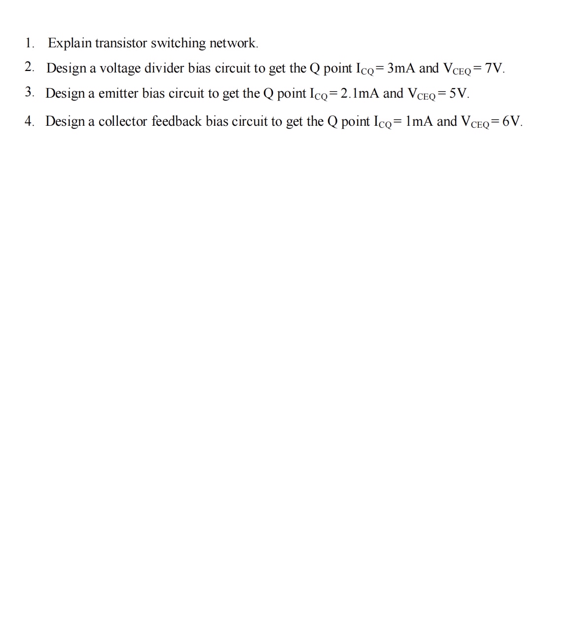 Solved Explain transistor switching network.Design a voltage | Chegg.com