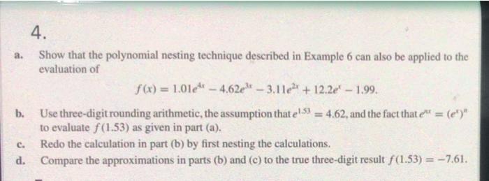 Solved 4. a. Show that the polynomial nesting technique | Chegg.com