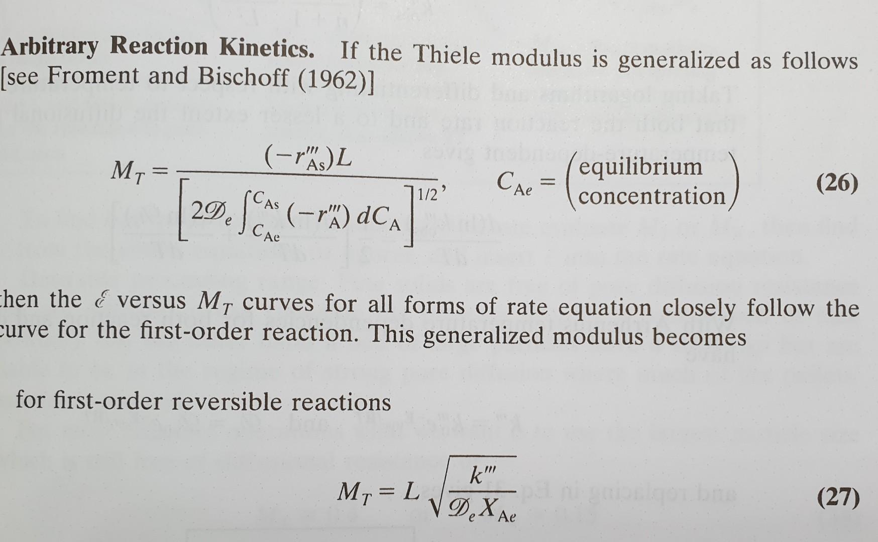 Solved Arbitrary Reaction Kinetics. If the Thiele modulus is | Chegg.com