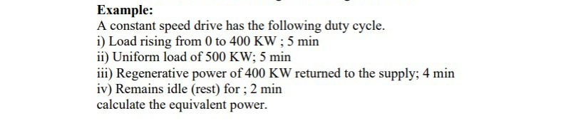 Solved Example:A constant speed drive has the following duty | Chegg.com