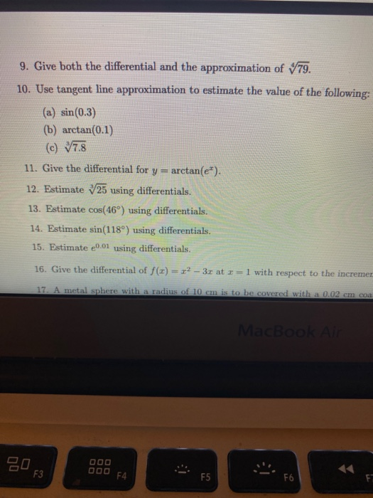 Solved 9. Give both the differential and the approximation | Chegg.com