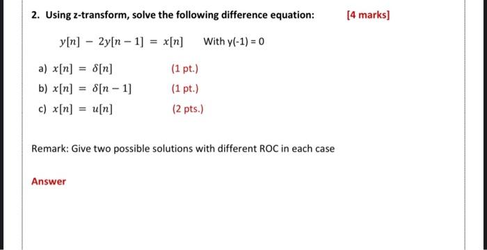 Solved 2. Using z-transform, solve the following difference | Chegg.com