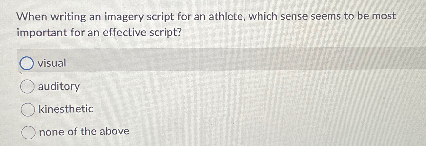Solved When writing an imagery script for an athlete, which | Chegg.com