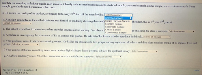 Solved Identify the sampling technique used in each | Chegg.com