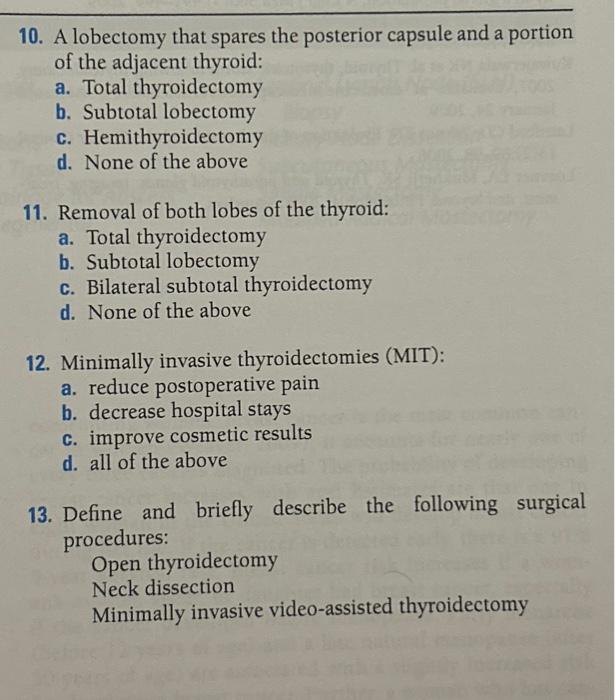 Solved 10. A lobectomy that spares the posterior capsule and | Chegg.com