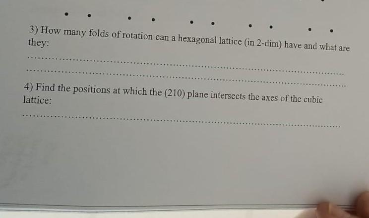 Solved 3) How many folds of rotation can a hexagonal lattice | Chegg.com