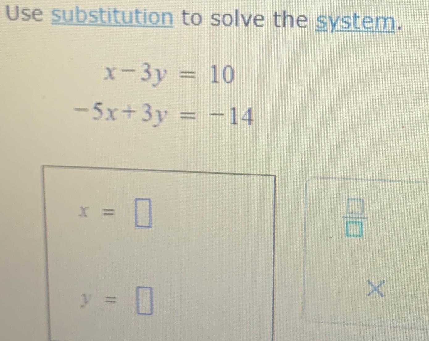 Solved Use substitution to solve the | Chegg.com