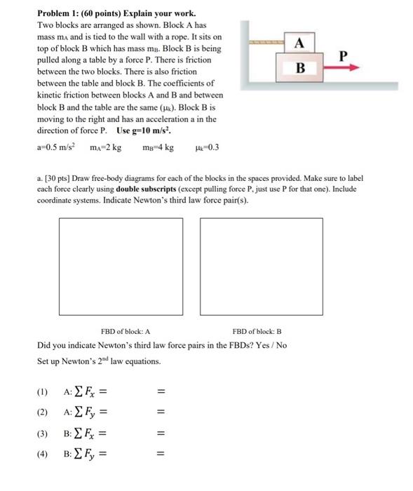 Solved Problem 1: (60 points) Explain your work. Two blocks | Chegg.com Solved Problem 1: (60 points) Explain your work. Two blocks | Chegg.com