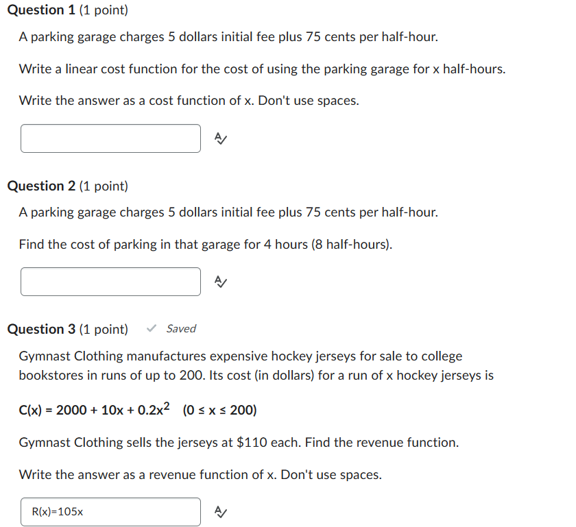 Solved Question 1 (1 ﻿point)A parking garage charges 5 | Chegg.com