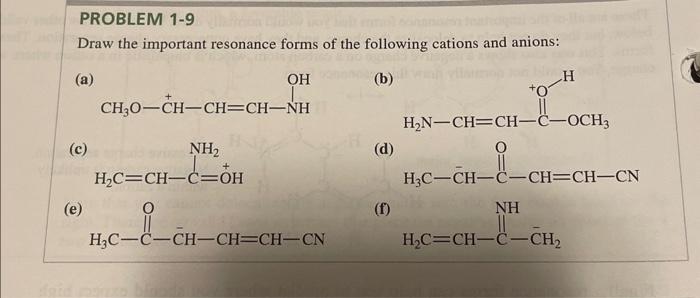 Solved Draw the important resonance forms of the following | Chegg.com