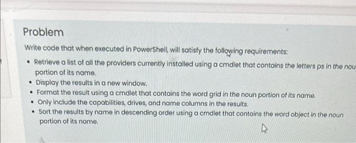 Solved Problem Write code that when executed in PowerShell, | Chegg.com