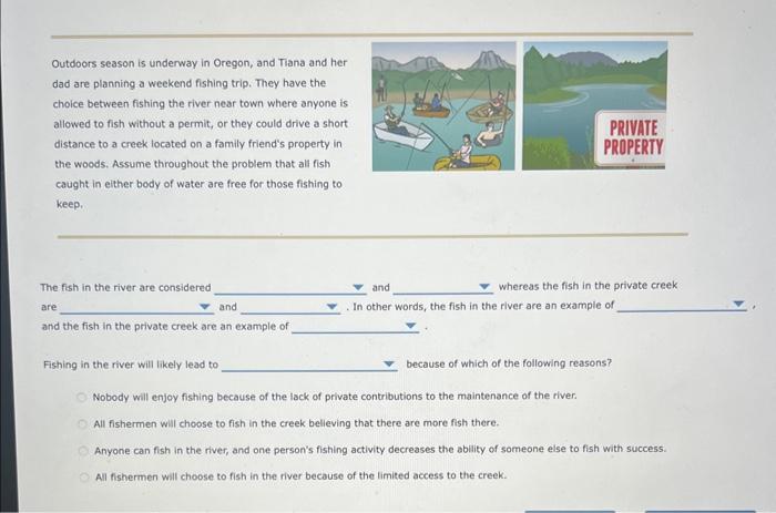 Solved Outdoors season is underway in Oregon, and Tiana and | Chegg.com