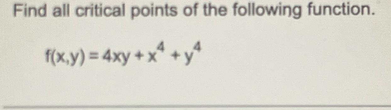 Solved Find all critical points of the following | Chegg.com
